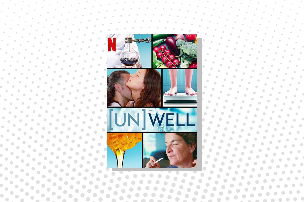 (Un)Well on Netflix Review - Very Obsessed